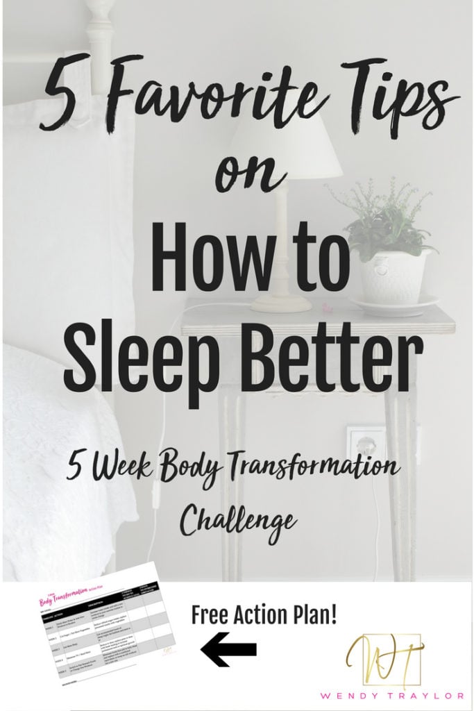My Favorite 5 Tips on How to Sleep Better Starting Tonight!